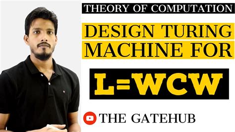 turing machine for wcw l wcw w belongs to a b gatecse toc