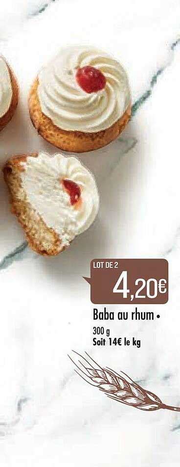 Promo Baba Au Rhum Chez Match Icataloguefr