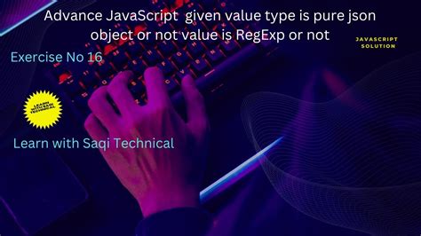 Lecture No 54 Javascript Given Value Type Is Pure Json Object Or Not