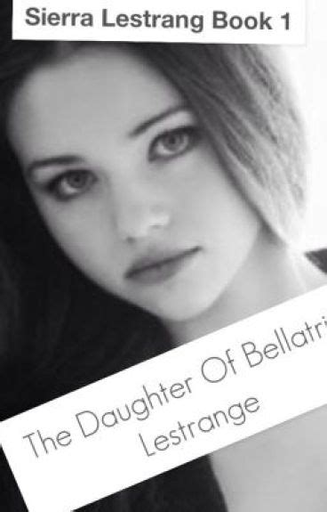 The Daughter Of Bellatrix Lestrange Harry Potter Percy Jackson