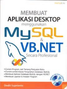 Membuat Aplikasi Database Dengan MySQL Dan VB NET Media Kita
