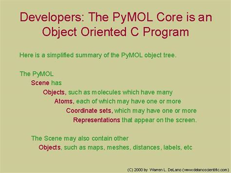 Developers The PyMOL Core Is An