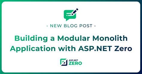Building A Modular Monolith Application With Aspnet Zero Aspnet Zero