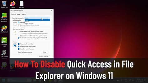 How To Disable Quick Access In File Explorer On Windows 11 Tutorial