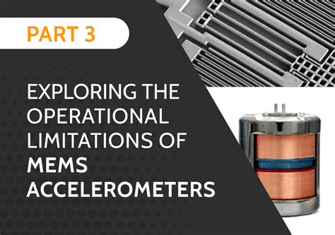 Exploring The Operational Limitations Of MEMS Accelerometers Part 3 Specto Technology