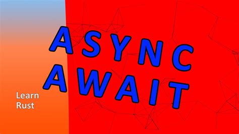 Asyncawait Easy Asynchronous Programming Learn Rust Youtube