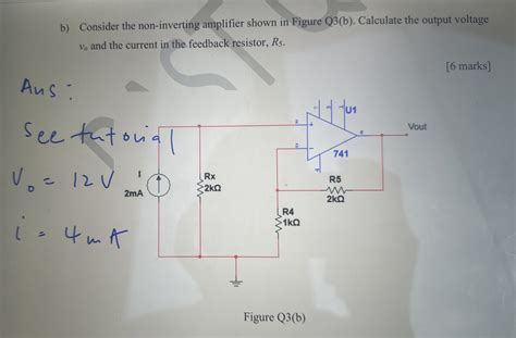 Solved B ﻿consider The Non Inverting Amplifier Shown In