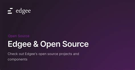 Edgee And Open Source Edgee Documentation