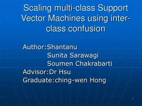 Ppt Scaling Multi Class Support Vector Machines Using Inter Class