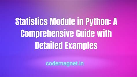 Statistics Module In Python A Comprehensive Guide With Detailed
