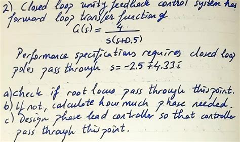 2 Closed Loop Unity Feed Hace Control System Has