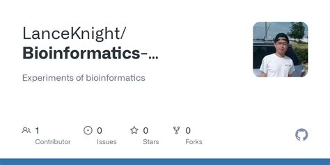 Github Lanceknight Bioinformatics Experiments Experiments Of Bioinformatics