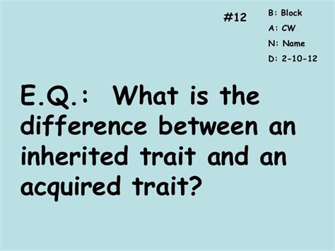12 2 13 12 What Is The Difference Between An Inherited Trait And An