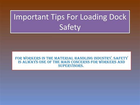 PPT Important Tips For Loading Dock Safety PowerPoint Presentation Free Download ID 7434155