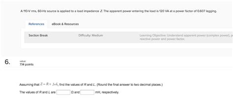 Solved A 110 V Rms 60 Hz Source Is Applied To A Load