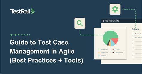 Guide To Test Case Management In Agile Best Practices Tools Testrail