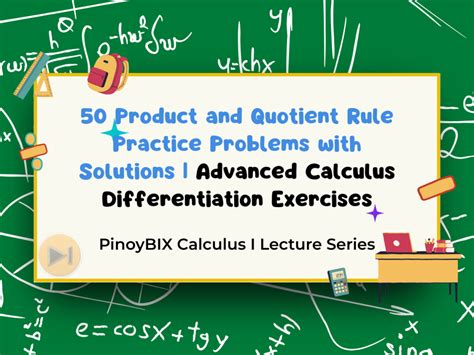 50 Product And Quotient Rule Practice Problems With Solutions