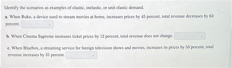 Solved Identify The Scenarios As Examples Of Elastic Chegg Com