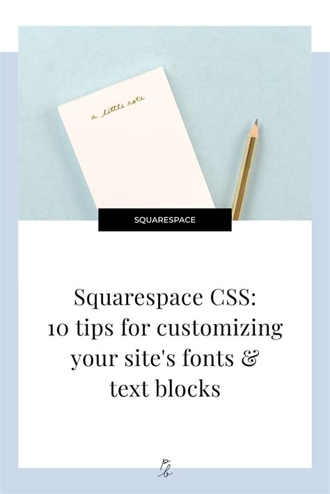 Squarespace Css 10 Tips For Customizing Your Sites Fonts And Text