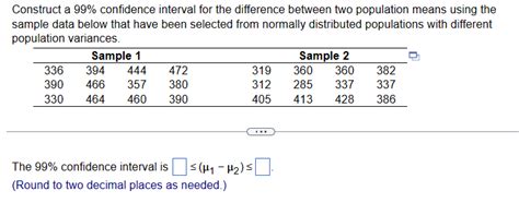 Solved Construct A 99 Confidence Interval For The