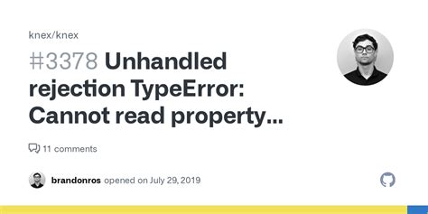 Unhandled Rejection Typeerror Cannot Read Property Raw Of Undefined · Issue 3378 · Knexknex