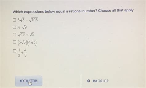 Solved Which Expressions Below Equal A Rational Number Choose All That Apply 6sqrt 3 Sqrt