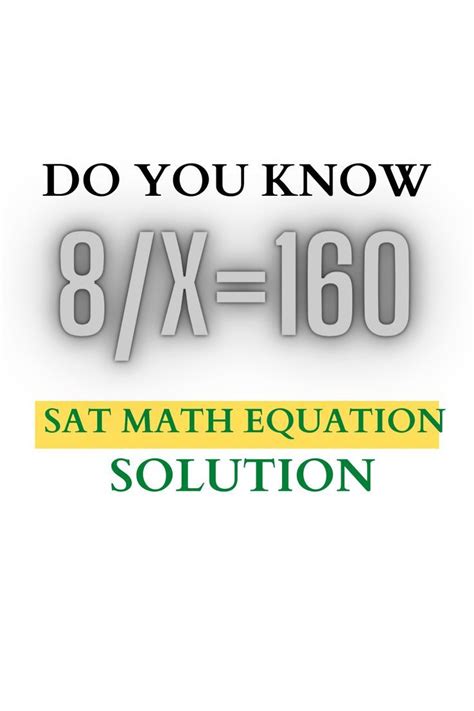 Sat Math Tips And Tricks How To Save Time On Sat Sat Math Question Sat Question A Maths