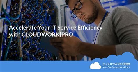 Accelerate Your IT Service Efficiency With CLOUDWORK PRO