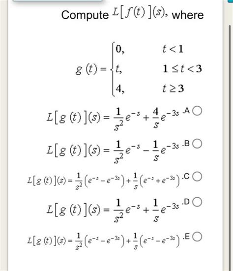 Solved Compute L Ft S Where