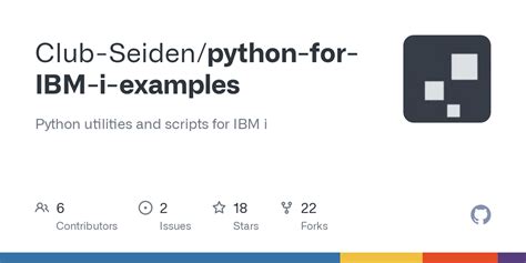 Github Club Seidenpython For Ibm I Examples Python Utilities And Scripts For Ibm I