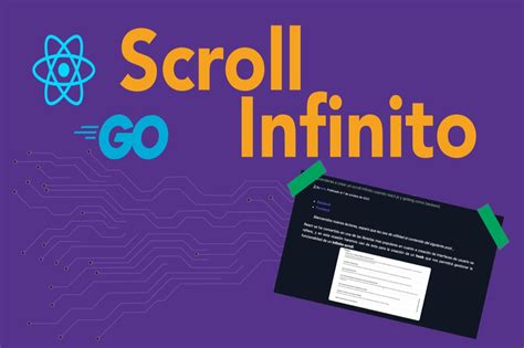 scroll infinito con react js y go literalcoder blog