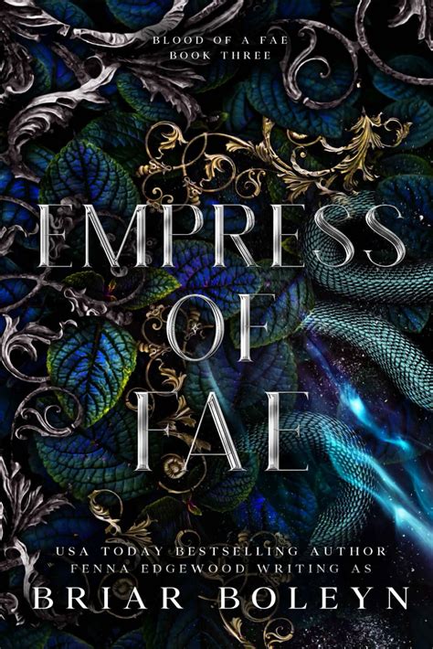 Empress Of Fae A Dark Fantasy Romance Blood Of A Fae Boleyn Briar