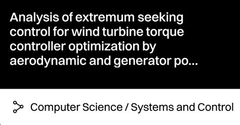 Analysis Of Extremum Seeking Control For Wind Turbine Torque Controller Optimization By