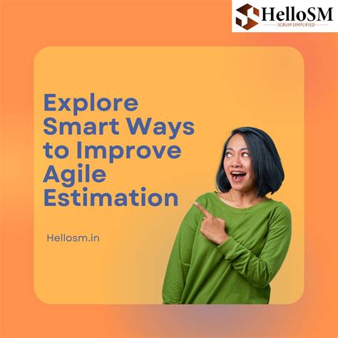 7 Ways To Improve Agile Estimation With Story Points