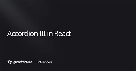 Accordion Iii In React Ui Interview Question