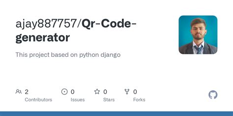 Github Ajay Qr Code Generator This Project Based On Python Django