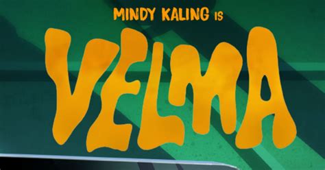 Hbo Max Teases Mindy Kalings Velma Series With First Poster