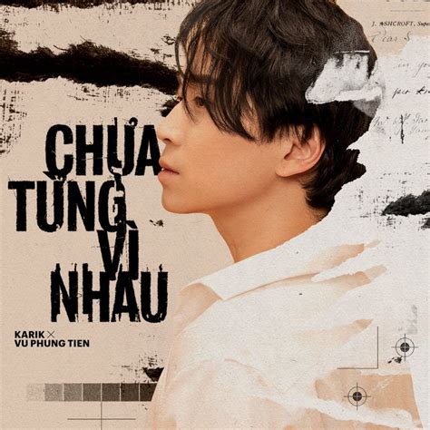 Ch A T Ng V Nhau Feat V Ph Ng Ti N Single Album By Karik Apple Music