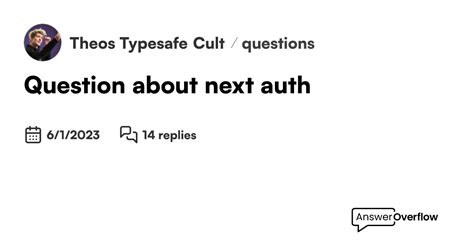 Question About Next Auth Theos Typesafe Cult