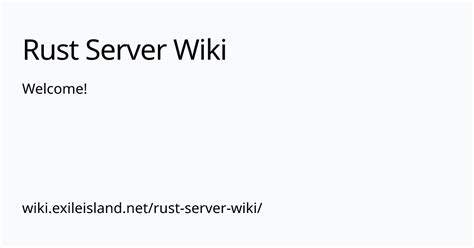 Welcome Rust Server Wiki