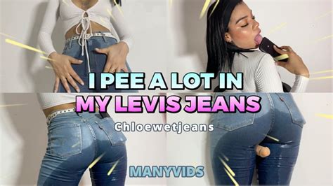 I P A Lot In My New Levi S Jeans Chloe Wet Jeans Clips Sale