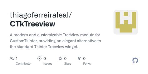 Github Thiagoferreiralealctktreeview A Modern And Customizable Treeview Module For