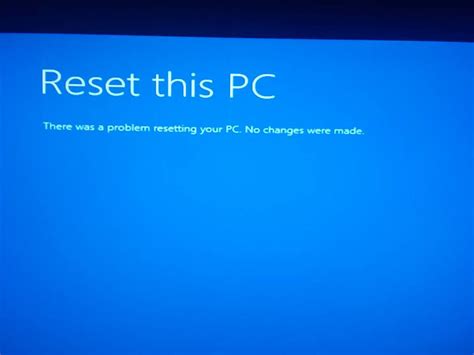 How To Fix There Was A Problem Resetting Your Pc Error On Windows 10 Design Talk