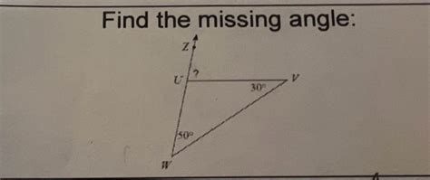 Solved Find The Missing Angle Chegg Com