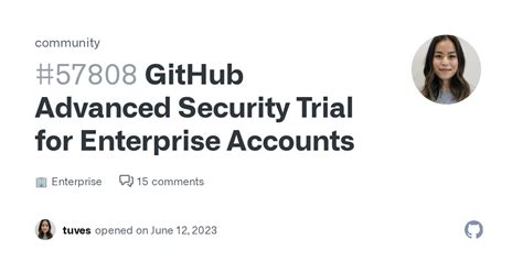 Github Advanced Security Trial For Enterprise Accounts · Community · Discussion 57808 · Github