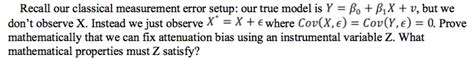 Solved Recall Our Classical Measurement Error Setup Our