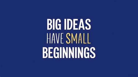Big Ideas Have Small Beginnings Colorful Background And Text Tshirt Design Motivational Quote