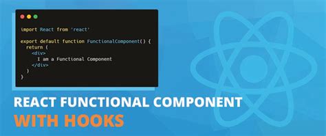React Functional Component With Hooks Everything You Need To Know
