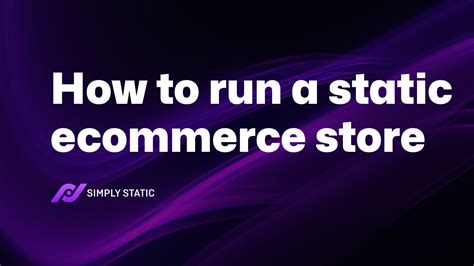 How To Build A Static Ecommerce Website In 2025