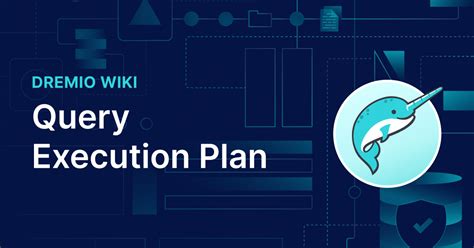 What Is Query Execution Plan Dremio